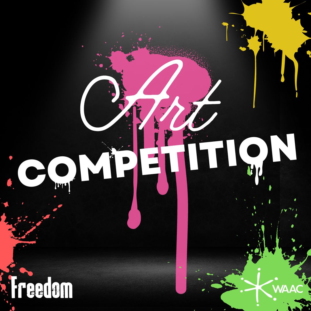 Freedom Artwork Competition - WAAC